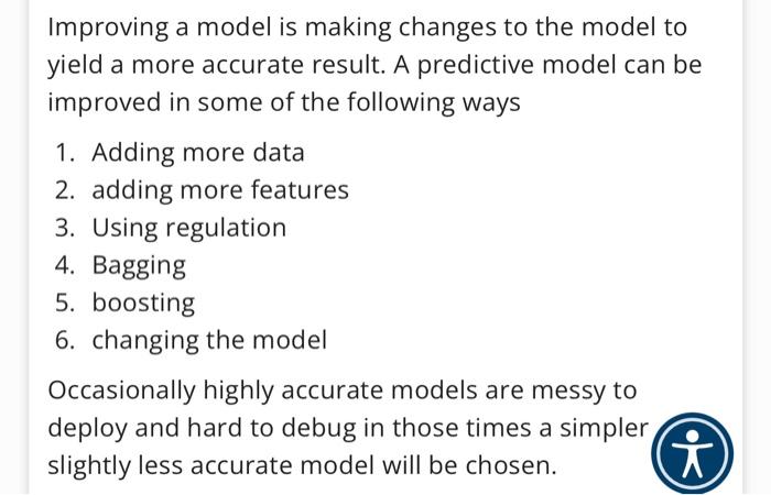 Solved Improving a model is making changes to the model to | Chegg.com