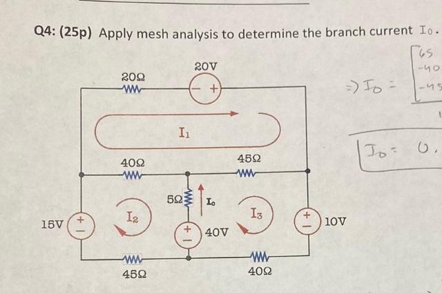 Solved Q4: (25p) Apply mesh analysis to determine the branch | Chegg.com