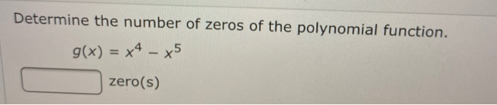 Solved Determine the number of zeros of the polynomial | Chegg.com