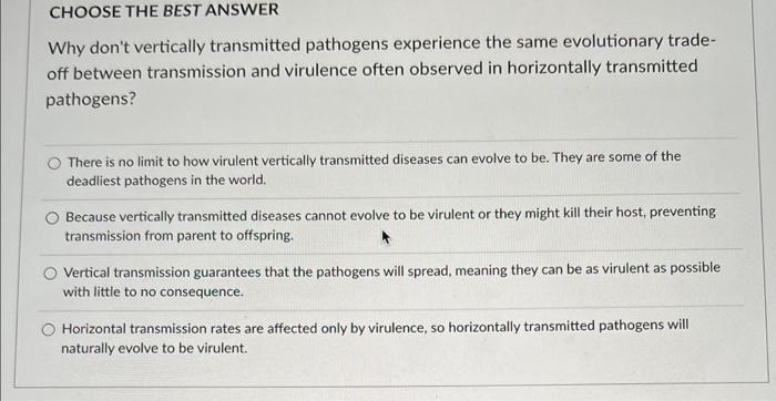 Solved Why don't vertically transmitted pathogens experience | Chegg.com