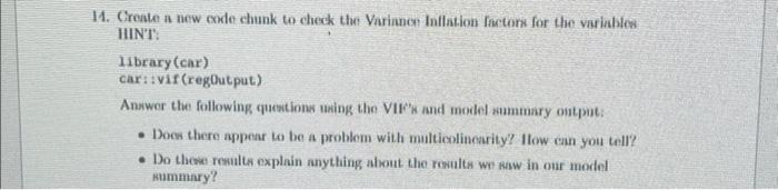 Solved 14. Create a new code chunk to check the Variance | Chegg.com