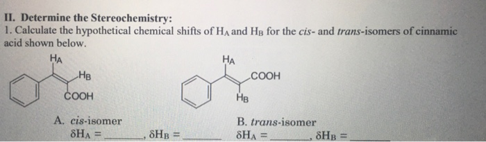 Solved 2. The 'H NMR spectrum of an isomer of cinnamic acid | Chegg.com