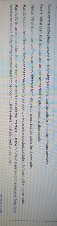 Solved A snippet of code is shown below. 2 public abstract | Chegg.com
