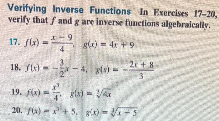 Solved Verifying Inverse Functions In Exercises 17-20, | Chegg.com Solved Verifying Inverse Functions In Exercises 17-20, | Chegg.com