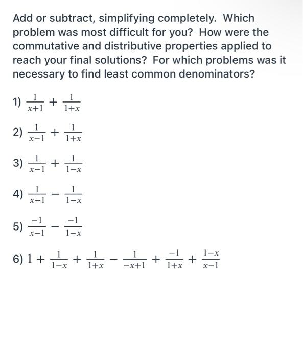 Solved Add or subtract, simplifying completely. Which | Chegg.com