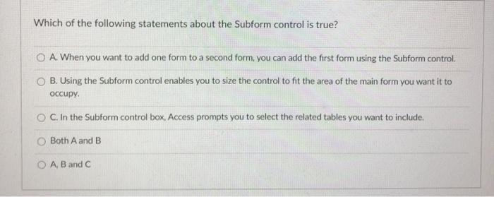 Solved You have created a main form with one subform. The | Chegg.com