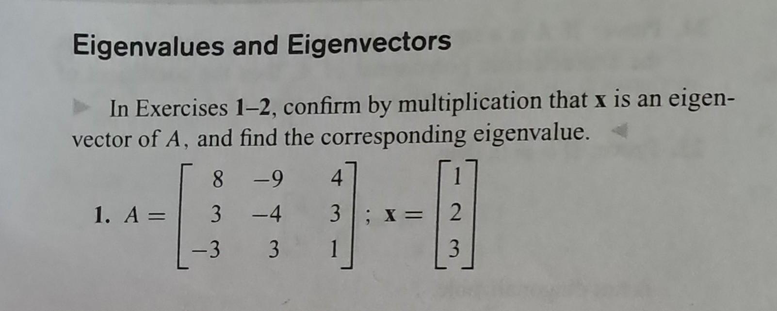 Solved In Exercises 1-2, confirm by multiplication that x is | Chegg.com