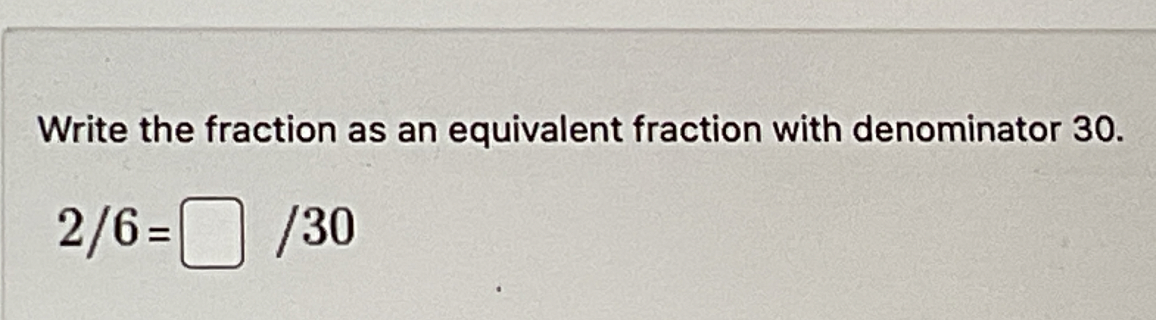 Solved Write the fraction as an equivalent fraction with | Chegg.com