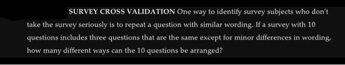 Solved SURVEY CROSS VALIDATION One way to identify survey | Chegg.com