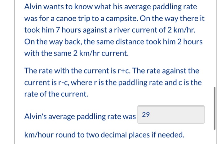 Solved Alvin wants to know what his average paddling rate | Chegg.com