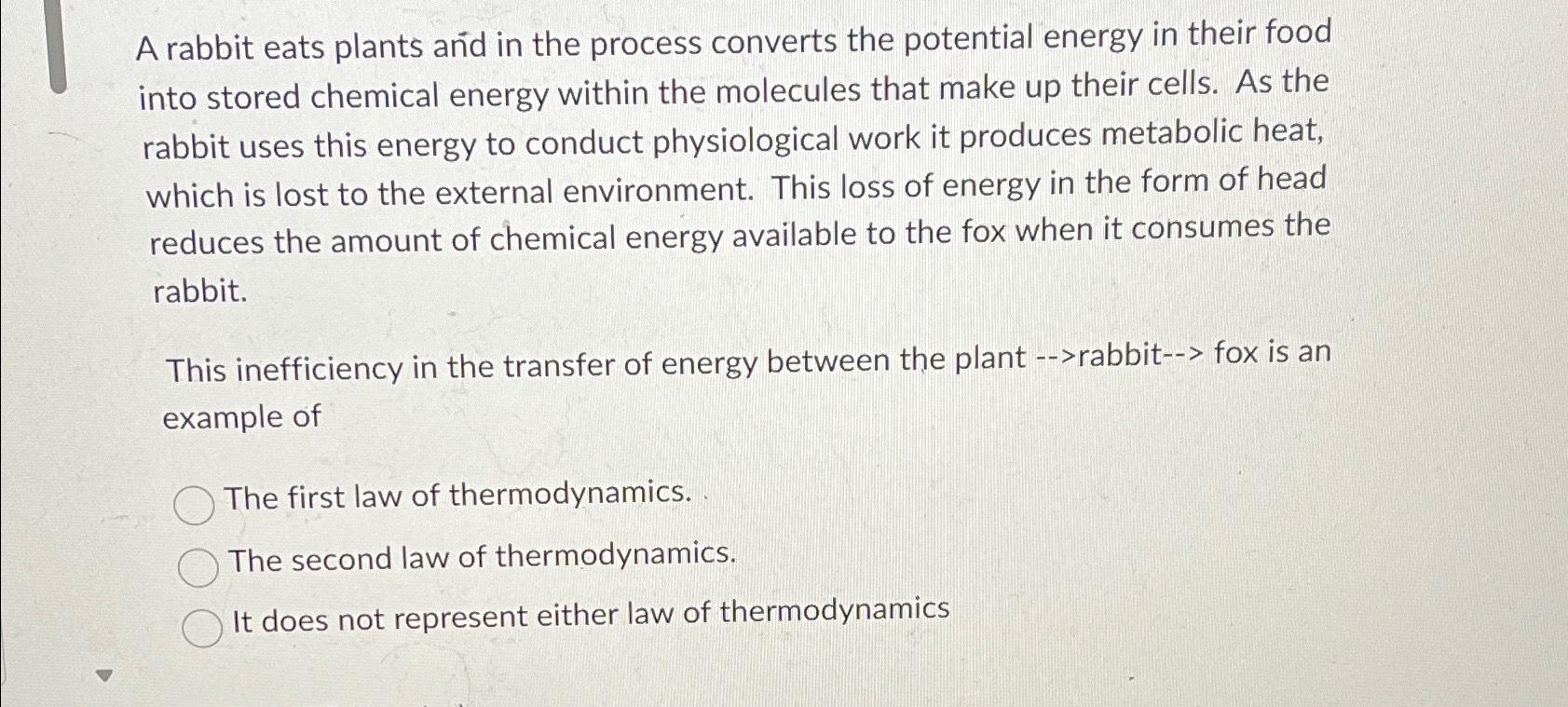 Solved A rabbit eats plants and in the process converts the | Chegg.com