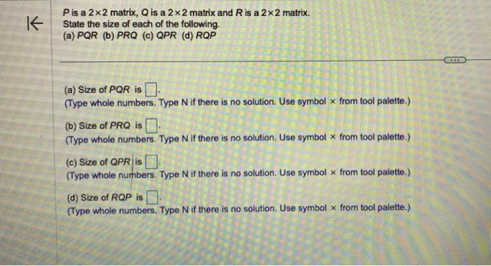 Solved P is a 2×2 matrix, Q is a 2×2 matrix and R is a 2×2 | Chegg.com