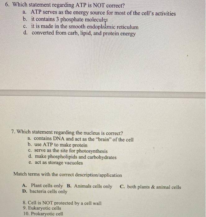 Solved 6. Which statement regarding ATP is NOT correct? a. | Chegg.com