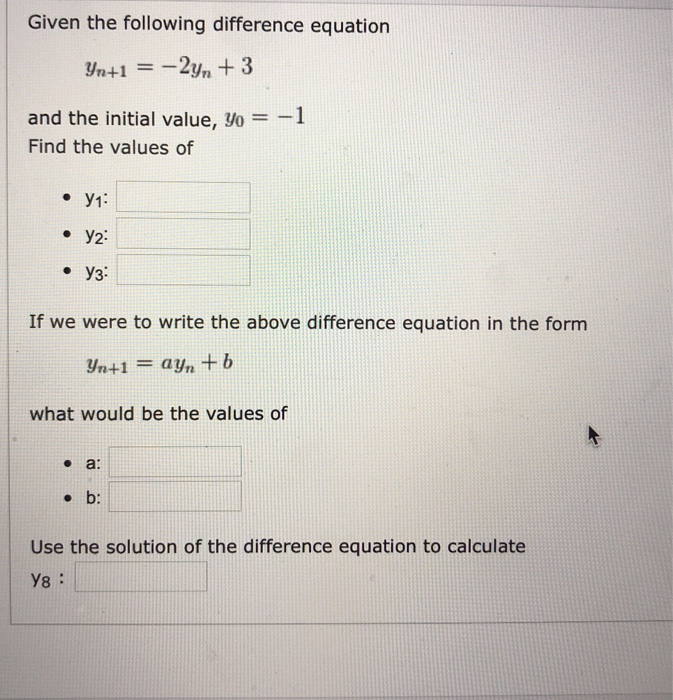 Solved Given the following difference equation Yn+1 = - -2yn | Chegg.com