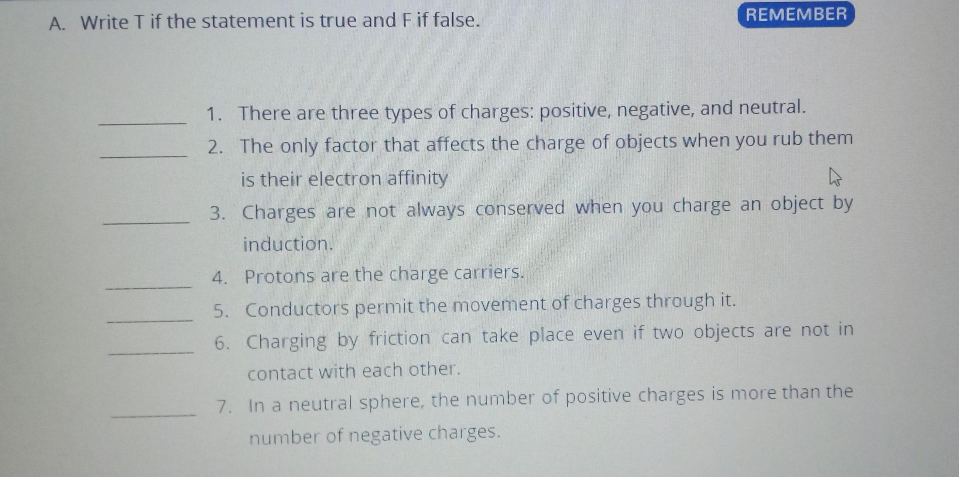 Solved REMEMBER A. Write T if the statement is true and F if | Chegg.com