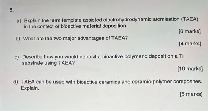 Solved a) Explain the term template assisted | Chegg.com