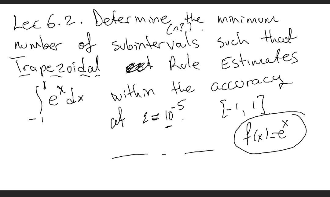 Solved Lec6.2. Determine the minimum number of subintervals | Chegg.com