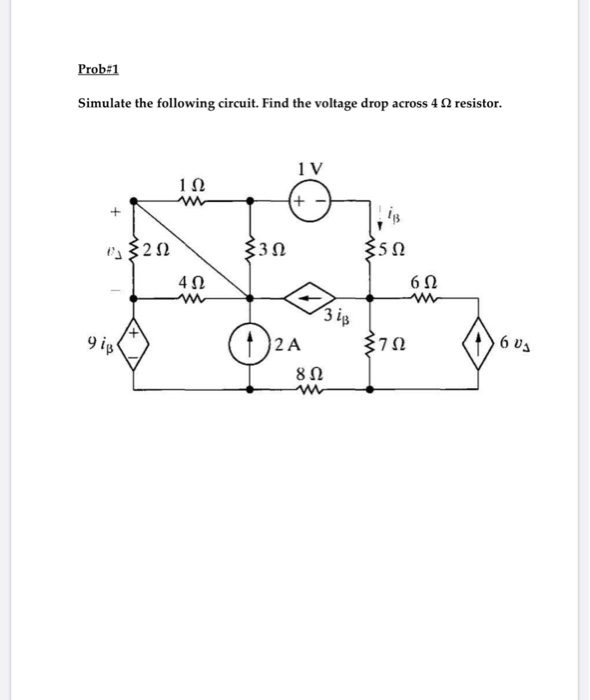 Solved Prob#1 Simulate the following circuit. Find the | Chegg.com
