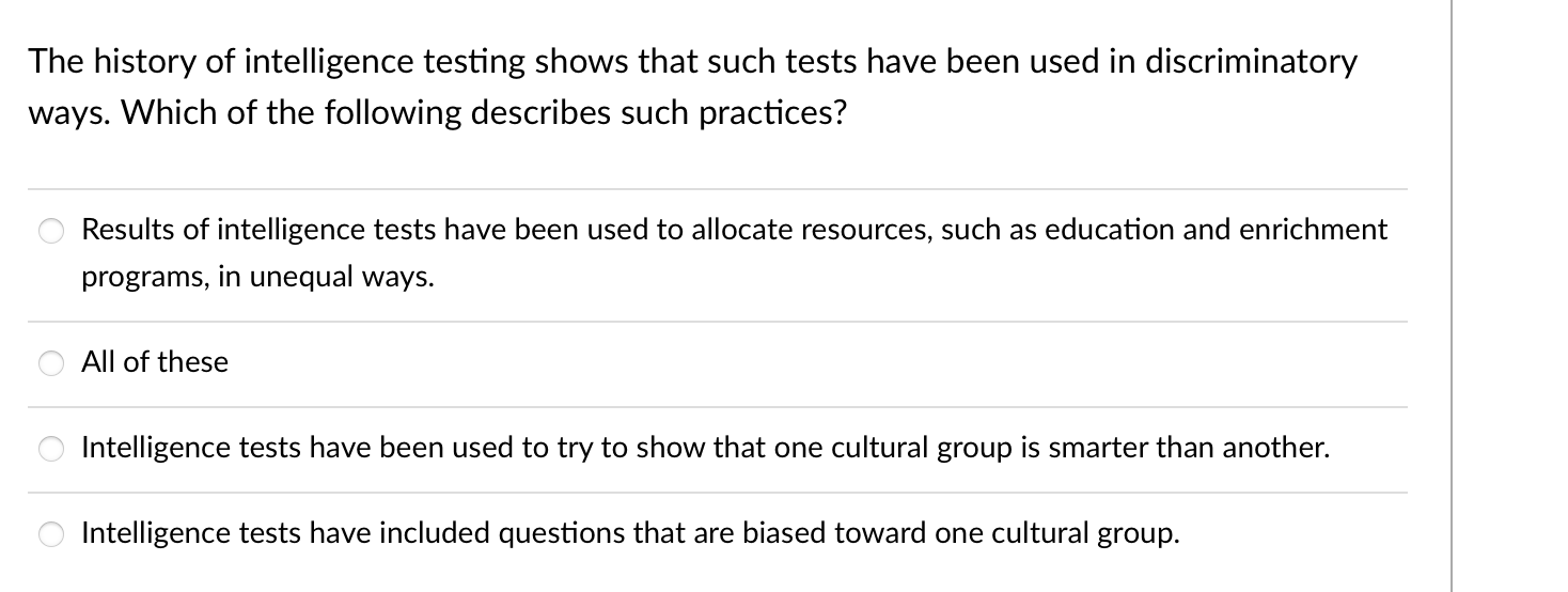 Solved The history of intelligence testing shows that such | Chegg.com