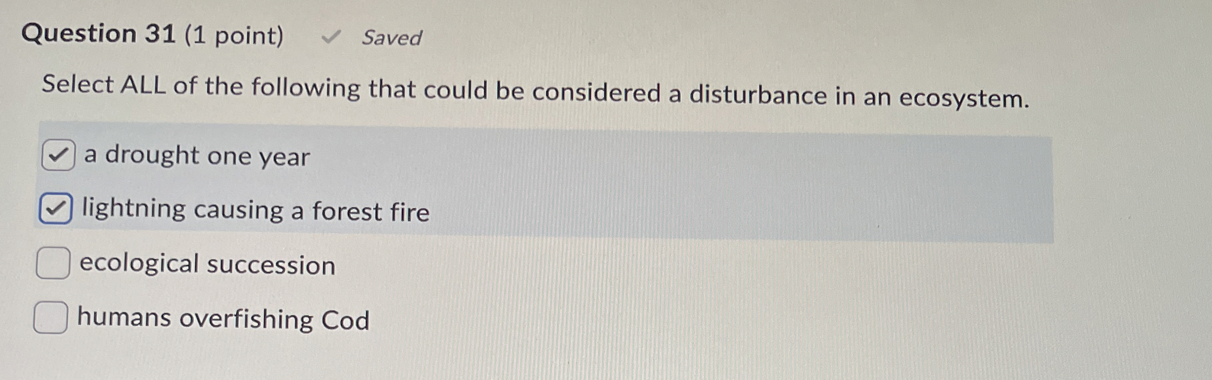 Solved Question 31 (1 ﻿point) ﻿SavedSelect ALL of the | Chegg.com