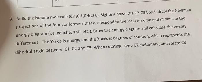 Solved B. Build the butane molecule (CH3CH2CH2CH3). Sighting | Chegg.com