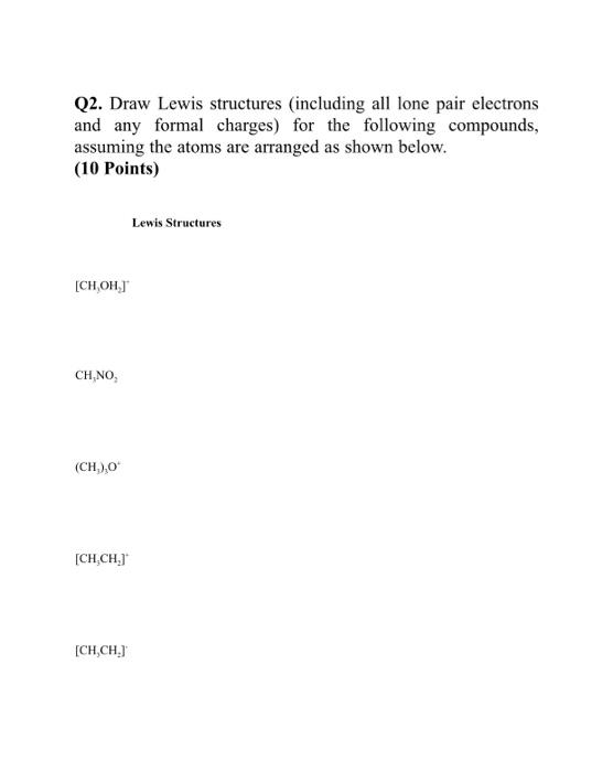 Solved Q2. Draw Lewis structures (including all lone pair | Chegg.com