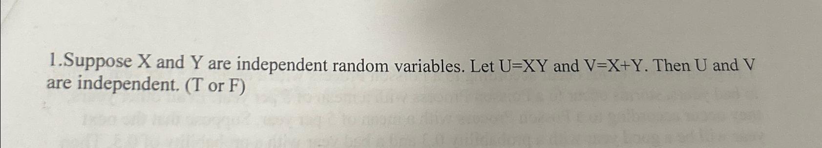 Solved Suppose x ﻿and Y ﻿are independent random variables. | Chegg.com