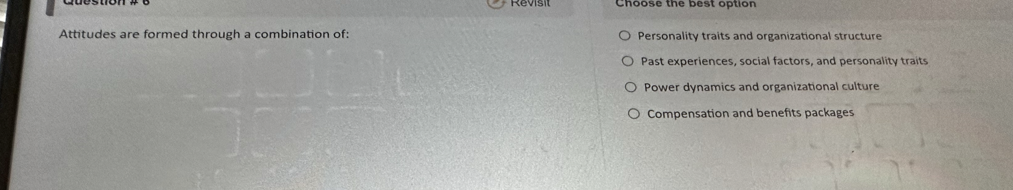 Solved Attitudes are formed through a combination | Chegg.com