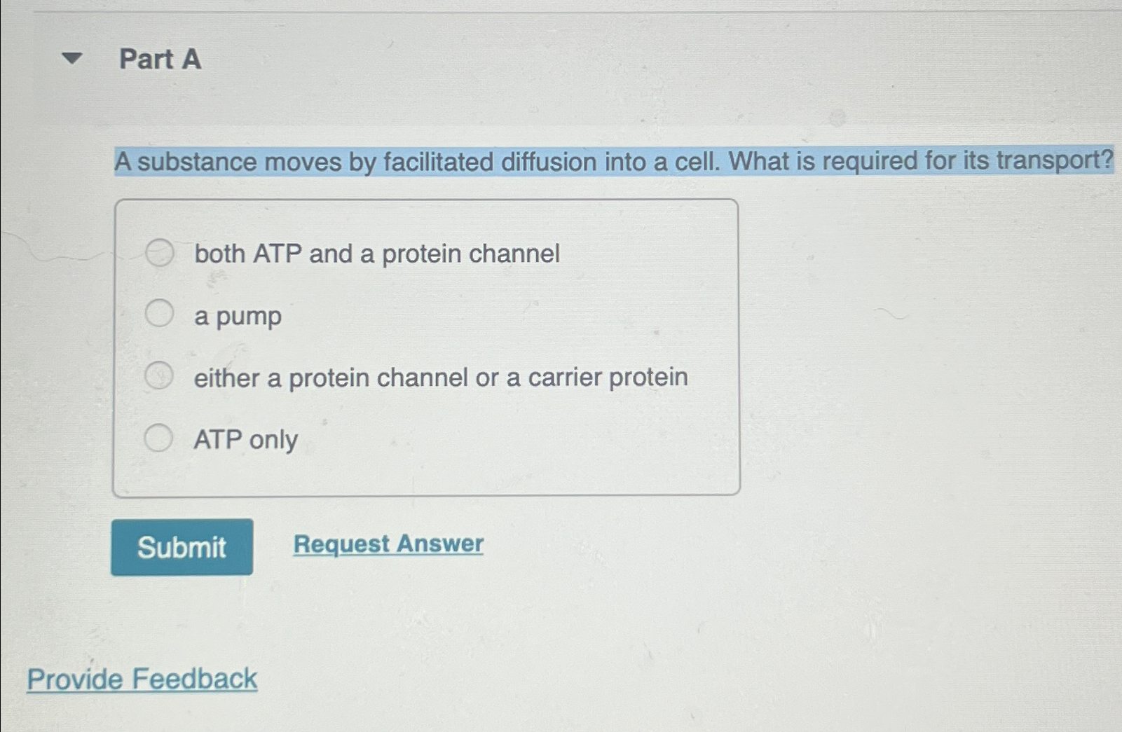 Solved Part AA substance moves by facilitated diffusion into | Chegg.com