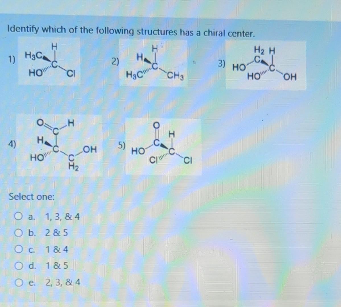 Solved Identify which of the following structures has a | Chegg.com
