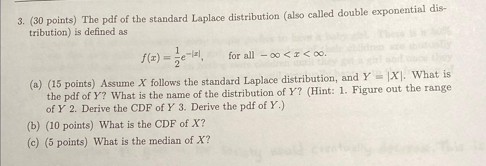 Solved (30 ﻿points) ﻿The pdf of the standard Laplace | Chegg.com
