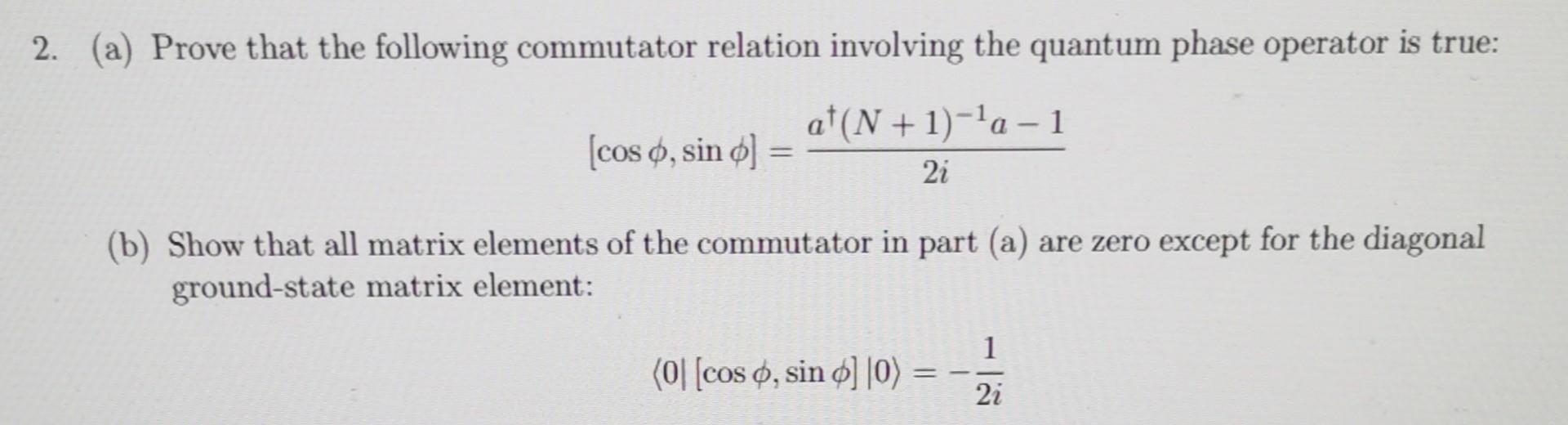 Solved (a) Prove that the following commutator relation | Chegg.com Solved (a) Prove that the following commutator relation | Chegg.com