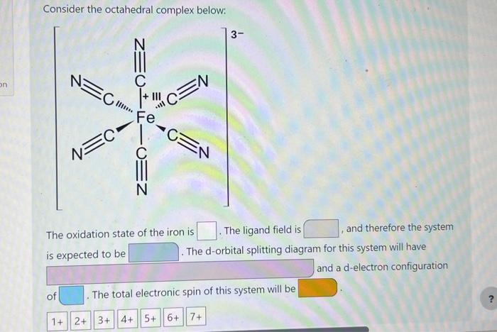 Solved Consider the octahedral complex below: The oxidation | Chegg.com