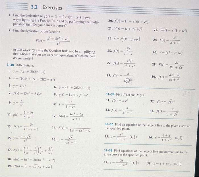 Solved 1. Find the derivative of f(x)=(1+2x2)(x−x2) in two | Chegg.com