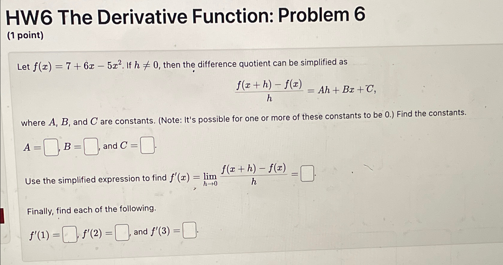 Solved HW6 ﻿The Derivative Function: Problem 6(1 ﻿point)Let | Chegg.com