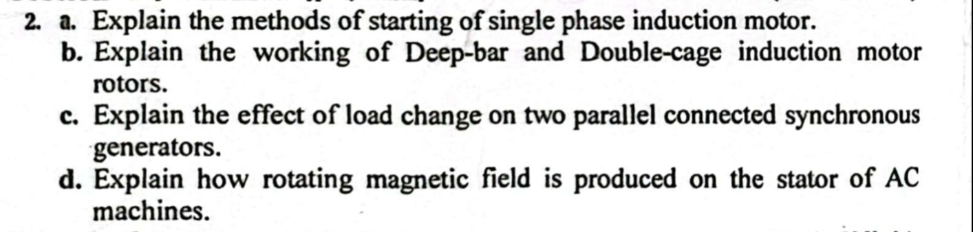 Solved a. ﻿Explain the methods of starting of single phase | Chegg.com