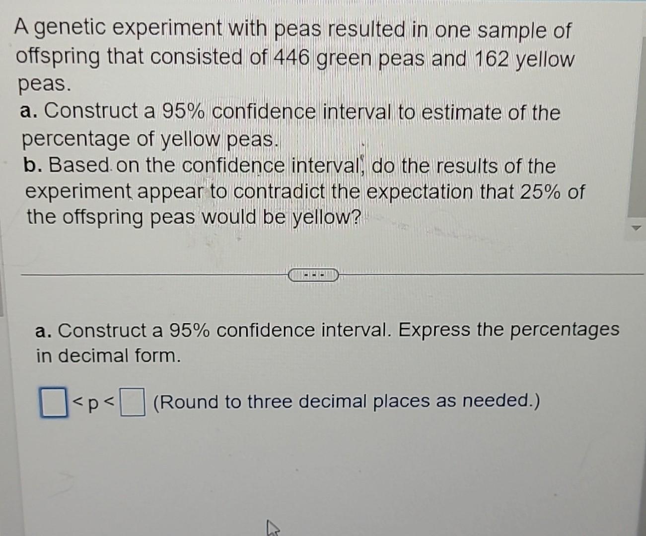 Solved A genetic experiment with peas resulted in one sample | Chegg.com