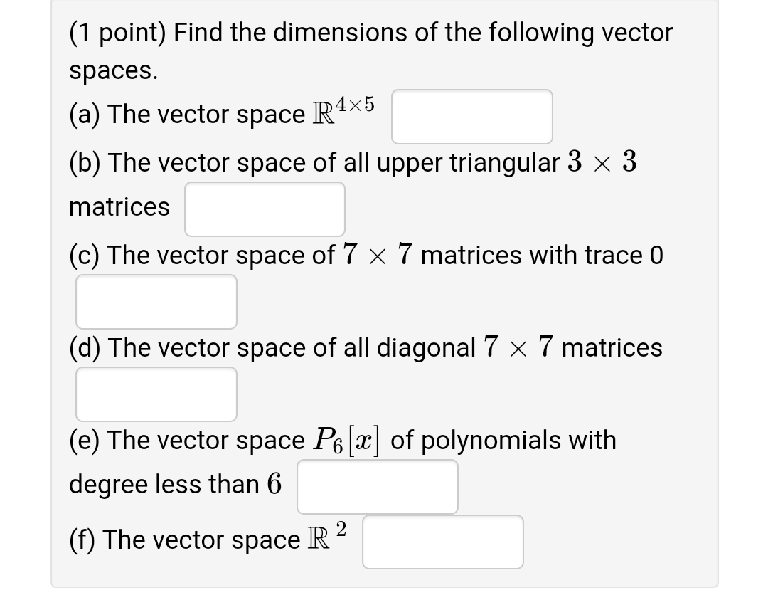 Solved (1 point) Find the dimensions of the following vector | Chegg.com
