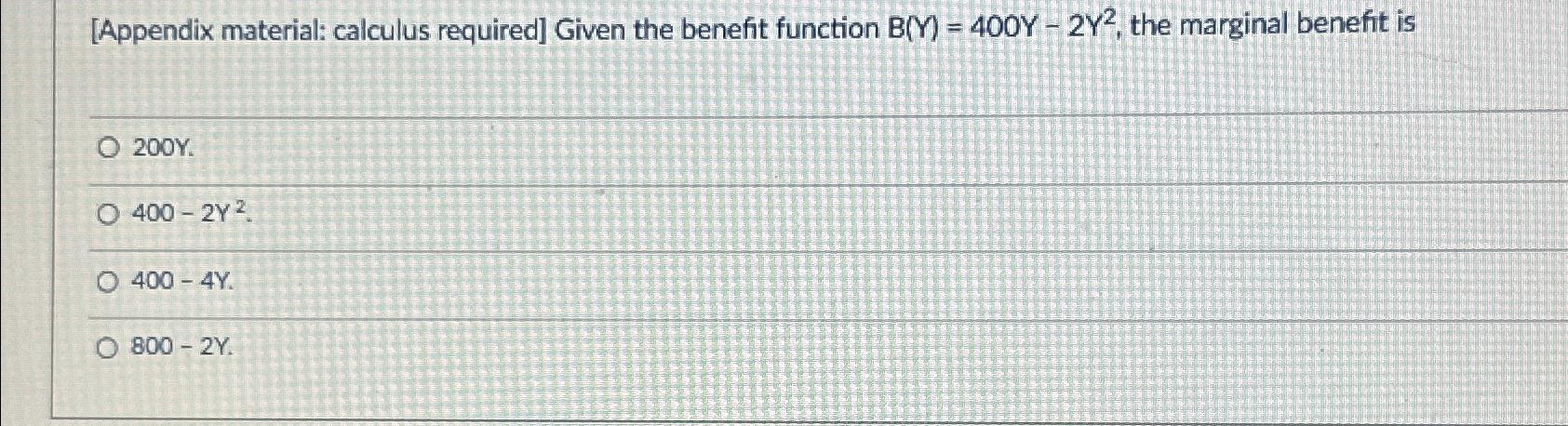 Solved [Appendix material: calculus required] ﻿Given the | Chegg.com