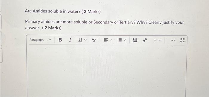 Solved Are Amides soluble in water? (2 Marks) Primary amides | Chegg.com