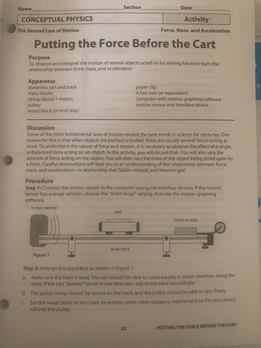 Name Section Date CONCEPTUAL PHYSICS Activity Force, | Chegg.com