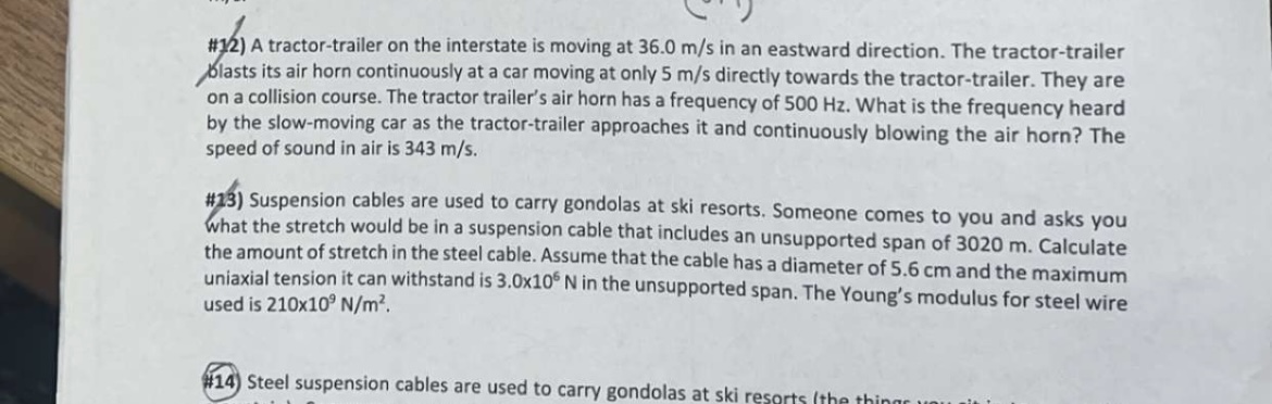 Solved #12) ﻿A tractor-trailer on the interstate is moving | Chegg.com