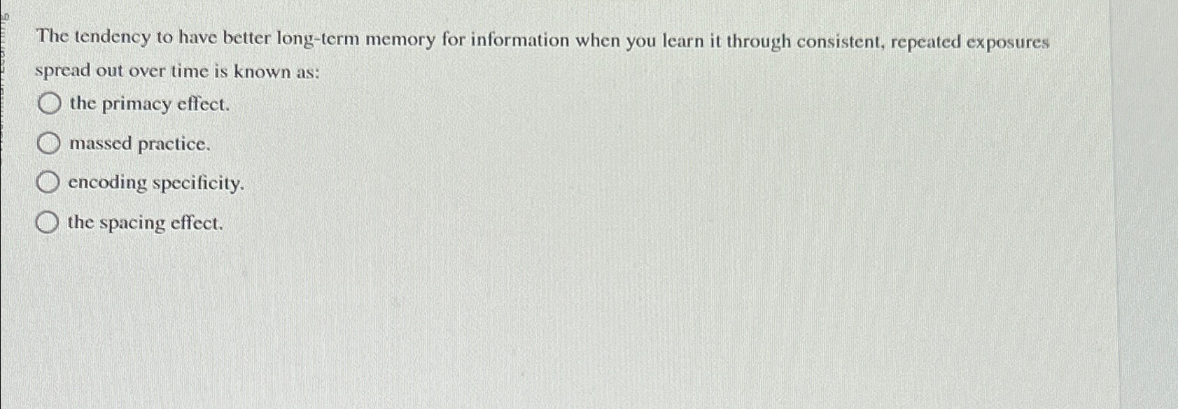 Solved The tendency to have better long-term memory for | Chegg.com