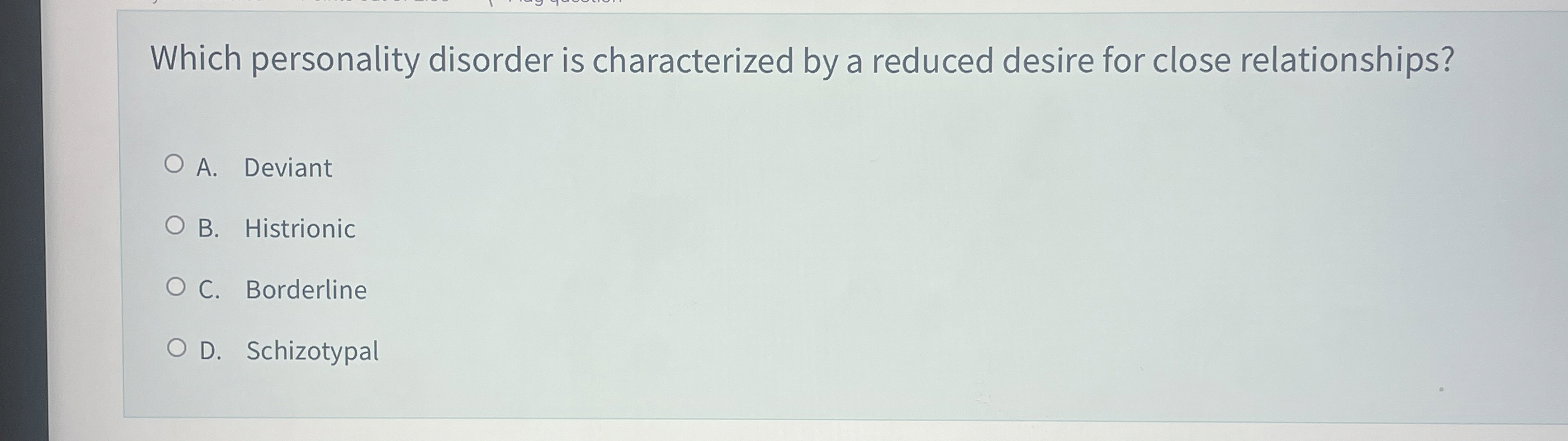 Solved Which personality disorder is characterized by a | Chegg.com