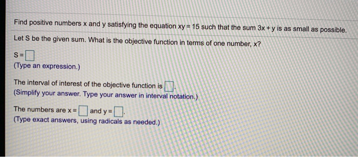 Solved Find positive numbers x and y satisfying the equation | Chegg.com