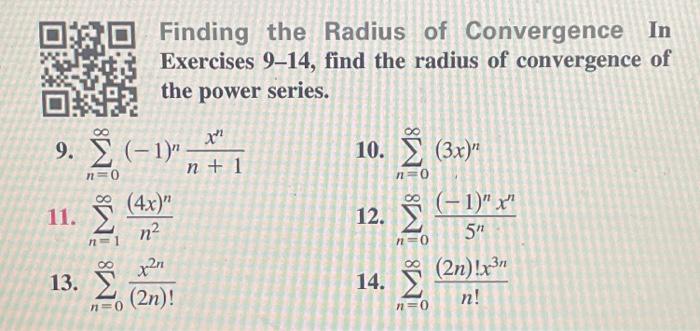 Solved Finding the Radius of Convergence In Exercises 9-14, | Chegg.com