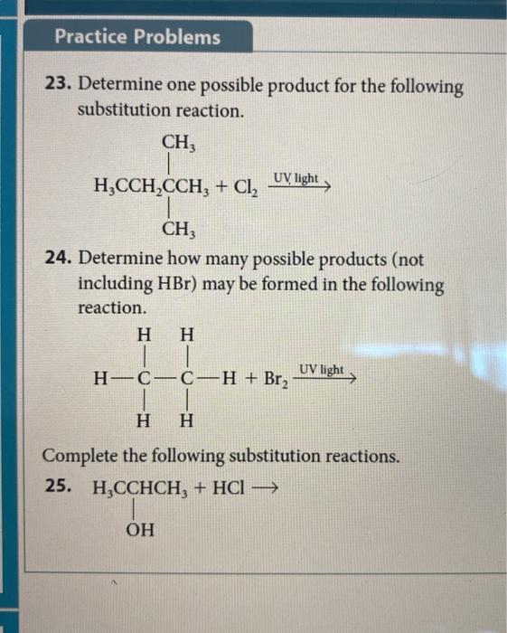 Solved Practice Problems 23. Determine one possible product | Chegg.com