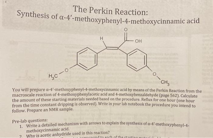 The Perkin Reaction: Synthesis of α−4 | Chegg.com