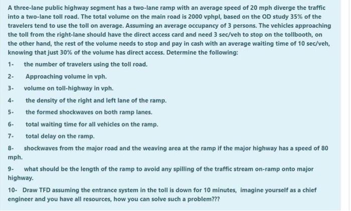 Solved 3. A three-lane public highway segment has a two-lane | Chegg.com
