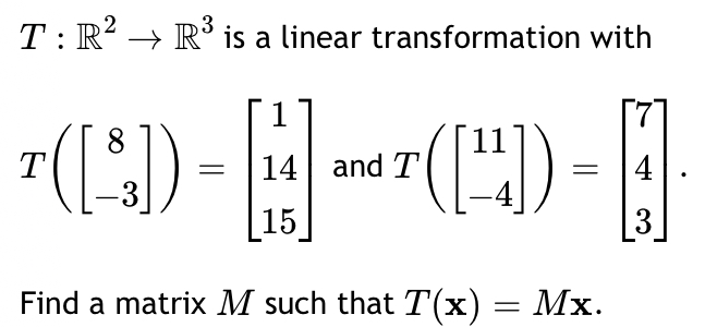 Solved T:R^(2)->R^(3) ﻿is a linear transformation with | Chegg.com
